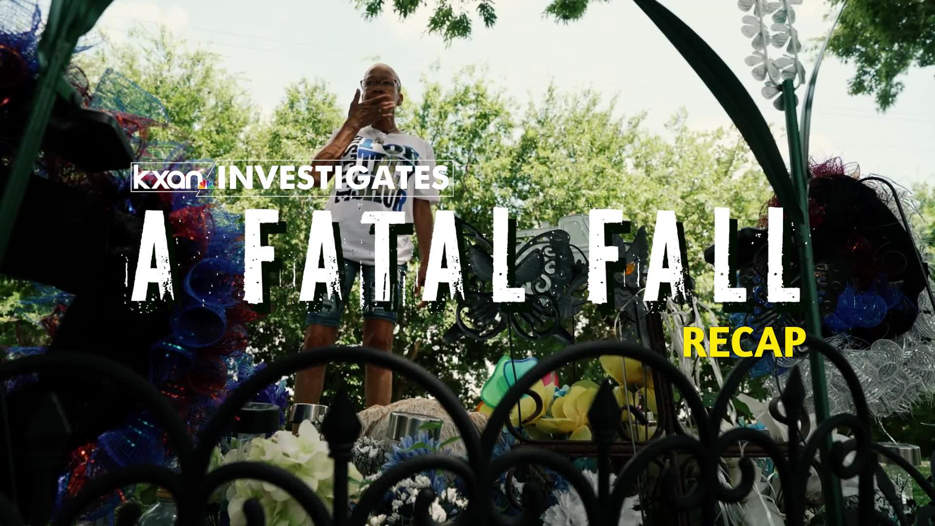 A Fatal Fall: Recap – KXAN Austin
